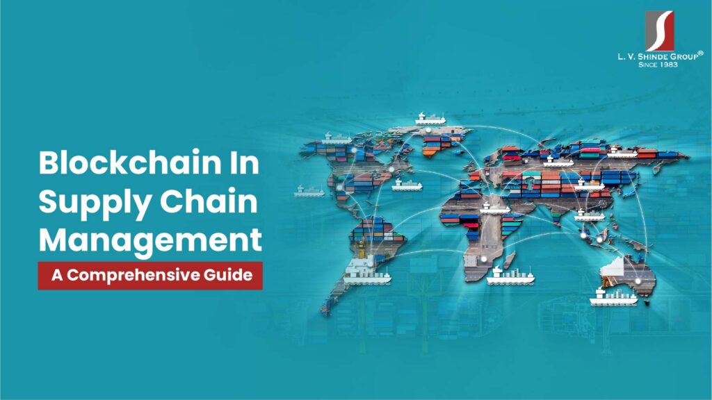 Blockchain in Supply Chain Management: A Comprehensive Guide - Supreme ...